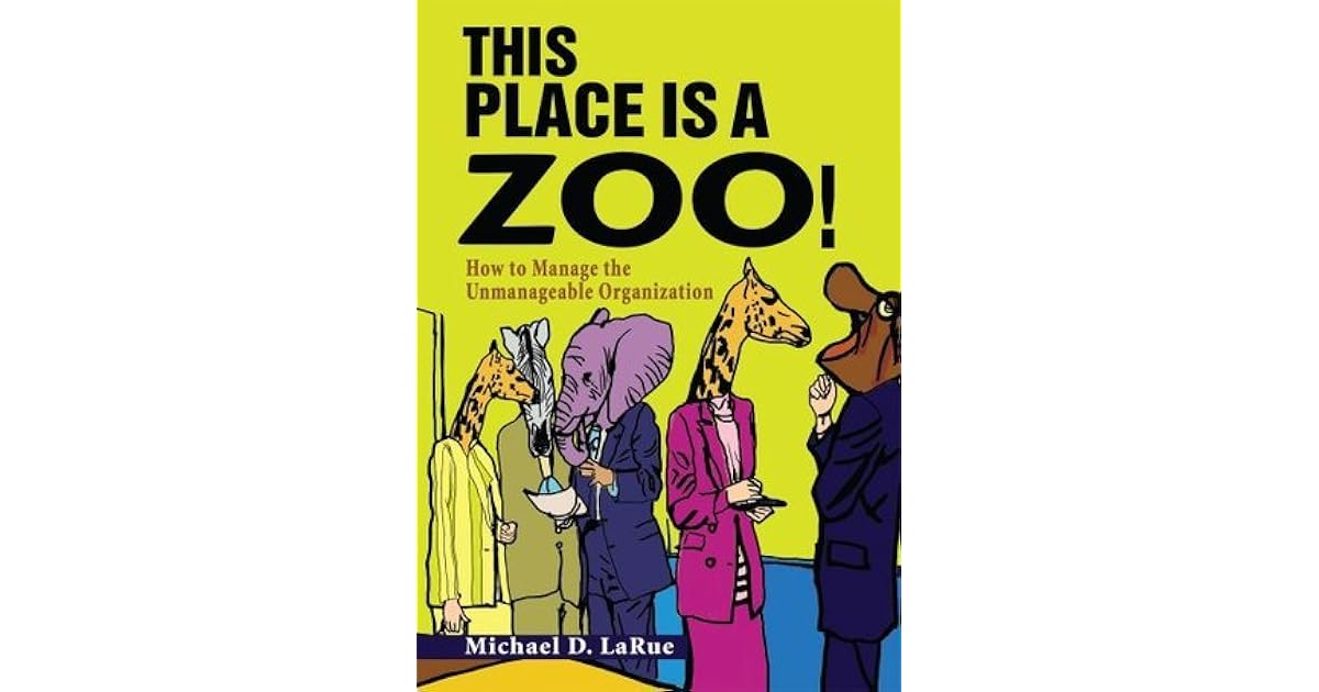 This Place is a Zoo! by Michael LaRue