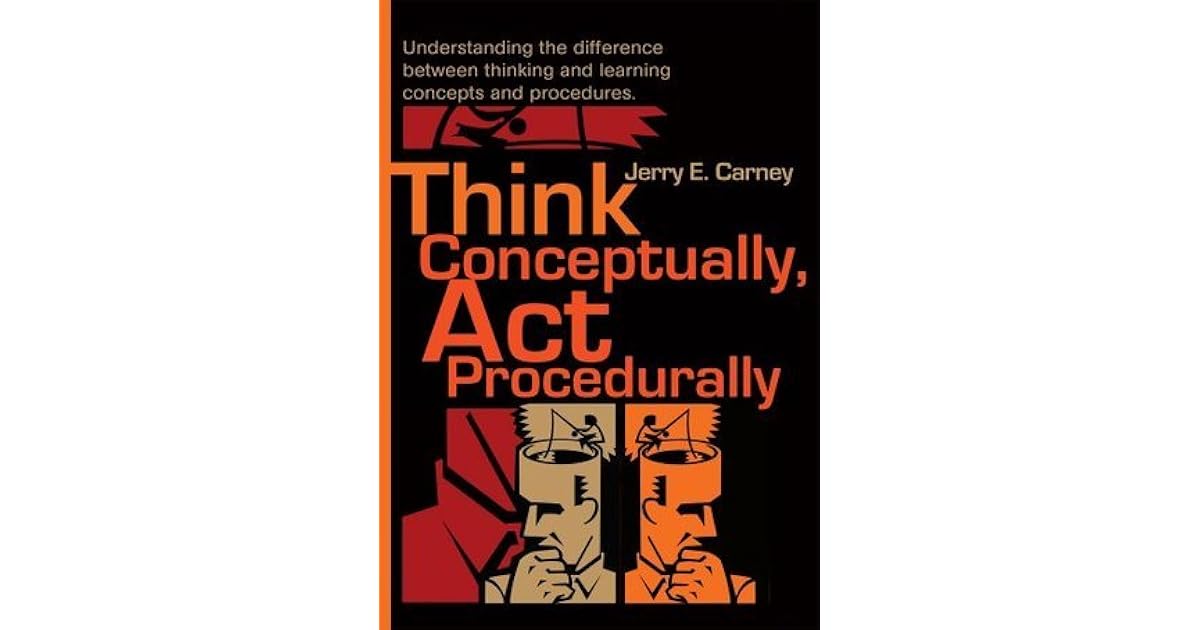 Think Conceptually, Act Procedurally: Understanding the difference ...