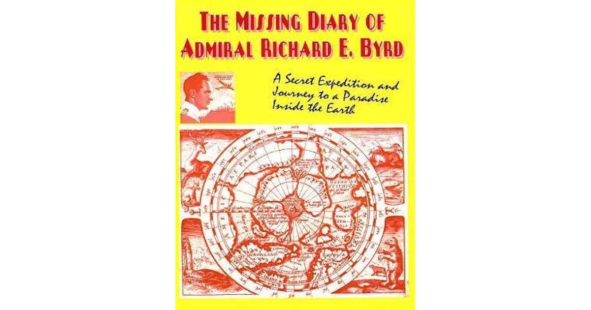 The Missing Diary Of Admiral Richard E. Byrd by Richard Evelyn Byrd