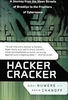 Hacker Cracker: A Journey from the Mean Streets of Brooklyn to the ...