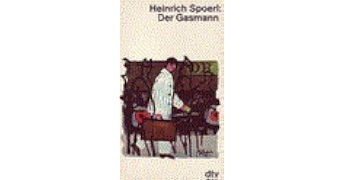 Der Gasmann by Heinrich Spoerl