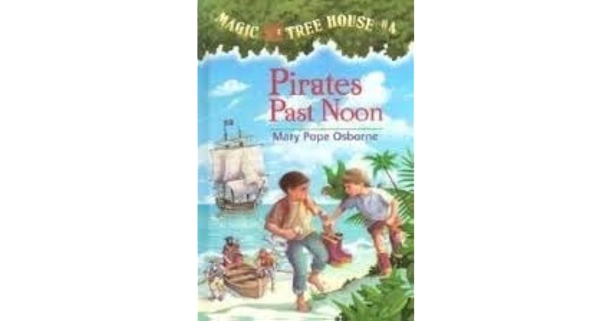 Pirates Past Noon by Mary Pope Osborne