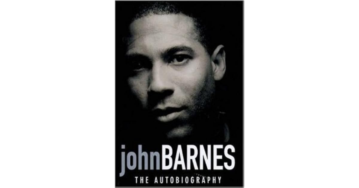 John Barnes: The Autobiography by John Barnes