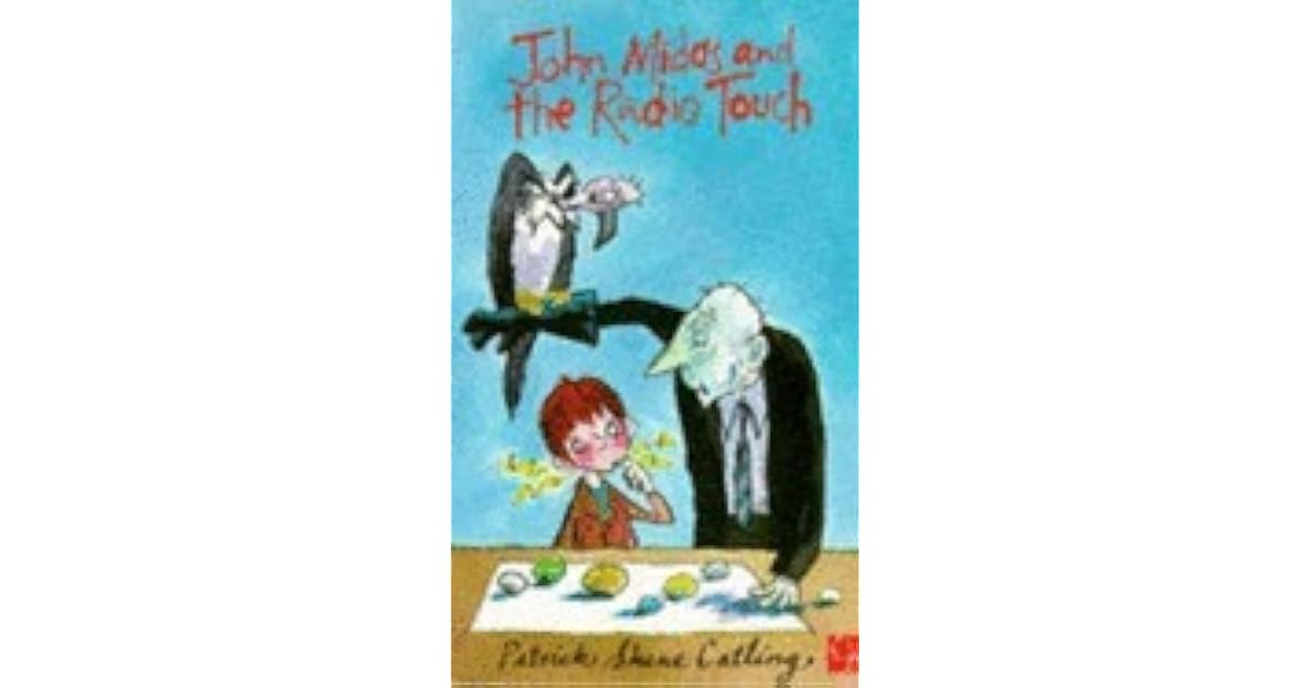 John Midas and the Radio Touch by Patrick Skene Catling
