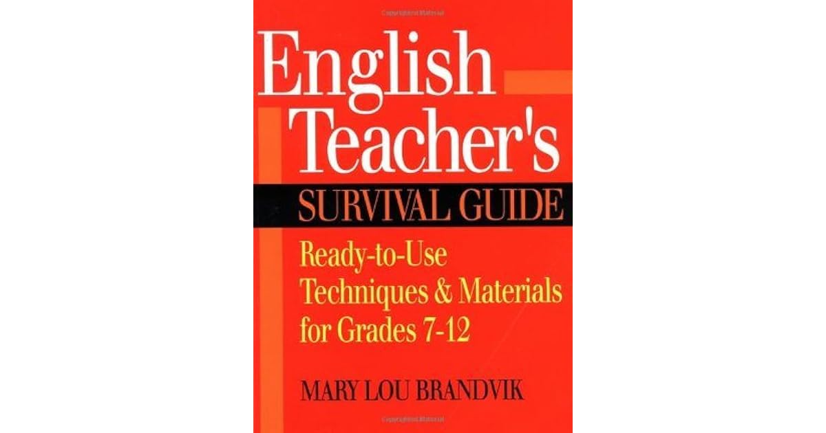 English Teacher's Survival Guide: Ready-To-Use Techniques & Materials ...