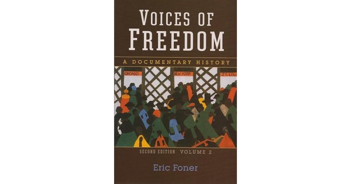 Voices of Freedom 2 by Eric Foner