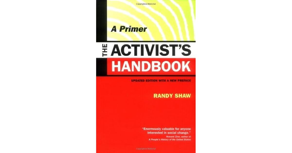 The Activist's Handbook: A Primer by Randy Shaw