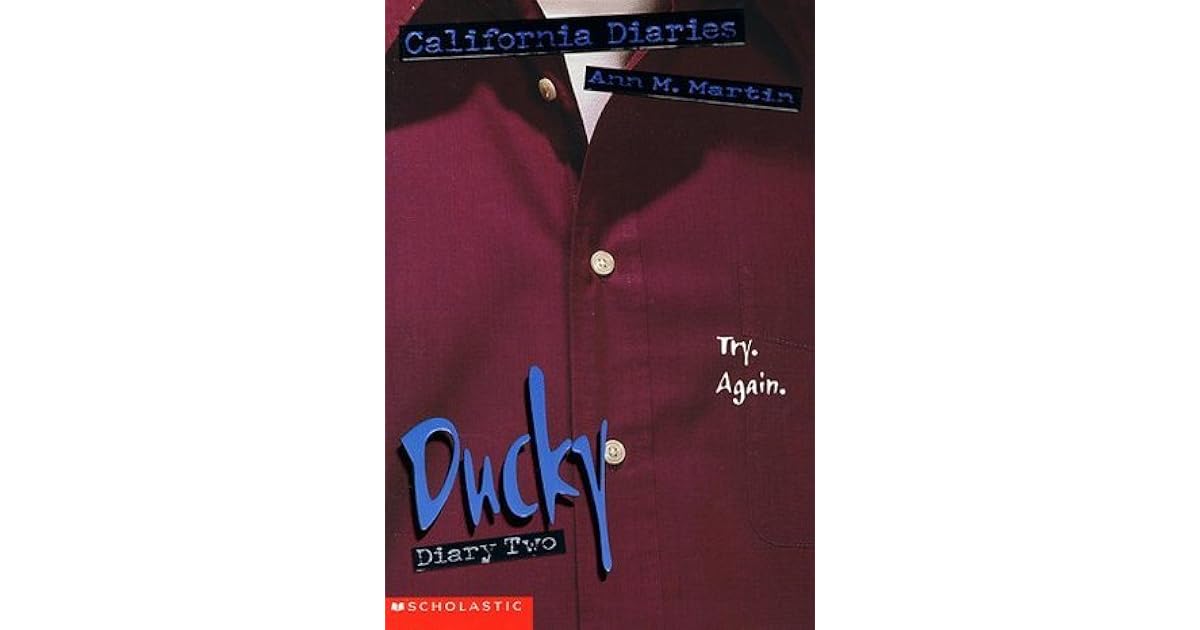 Ducky: Diary 2 (California Diaries, #10) by Ann M. Martin