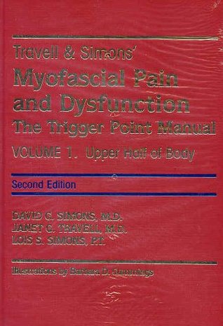 Travell & Simons' Myofascial Pain and Dysfunction: The Trigger Point ...