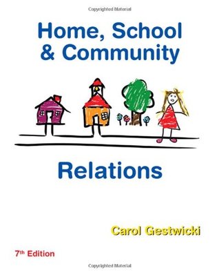 Home, School & Community Relations by Carol Gestwicki
