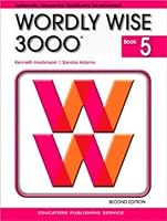 Wordly Wise 3000 Grade 5 Student Book by Kenneth Hodkinson