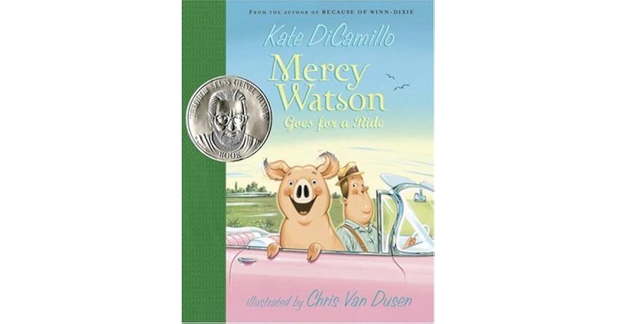 Mercy Watson Goes for a Ride by Kate DiCamillo
