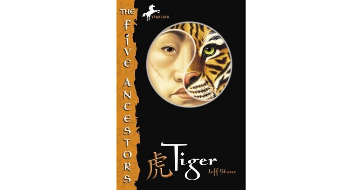 Tiger (Five Ancestors, #1) by Jeff Stone