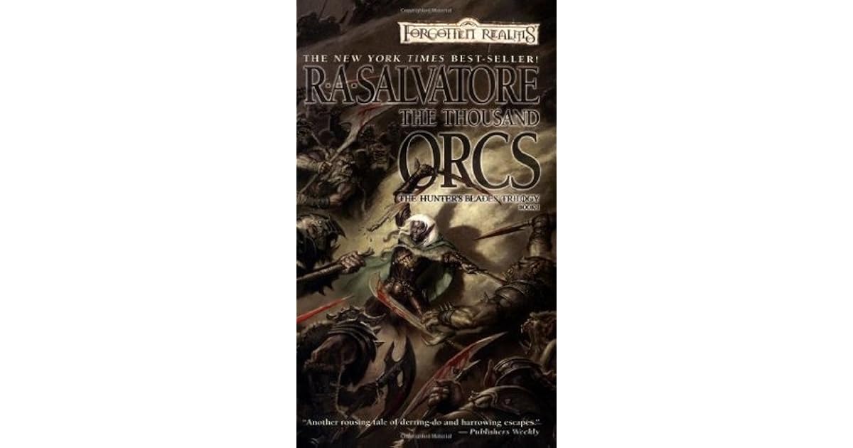 The Thousand Orcs by R.A. Salvatore