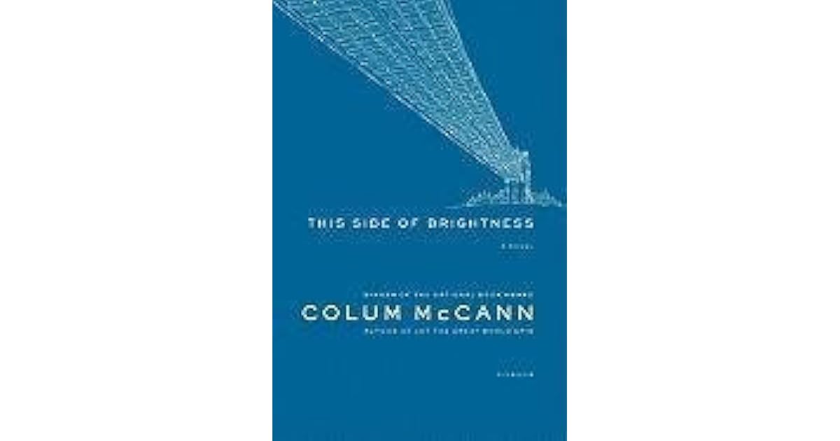This Side of Brightness by Colum McCann