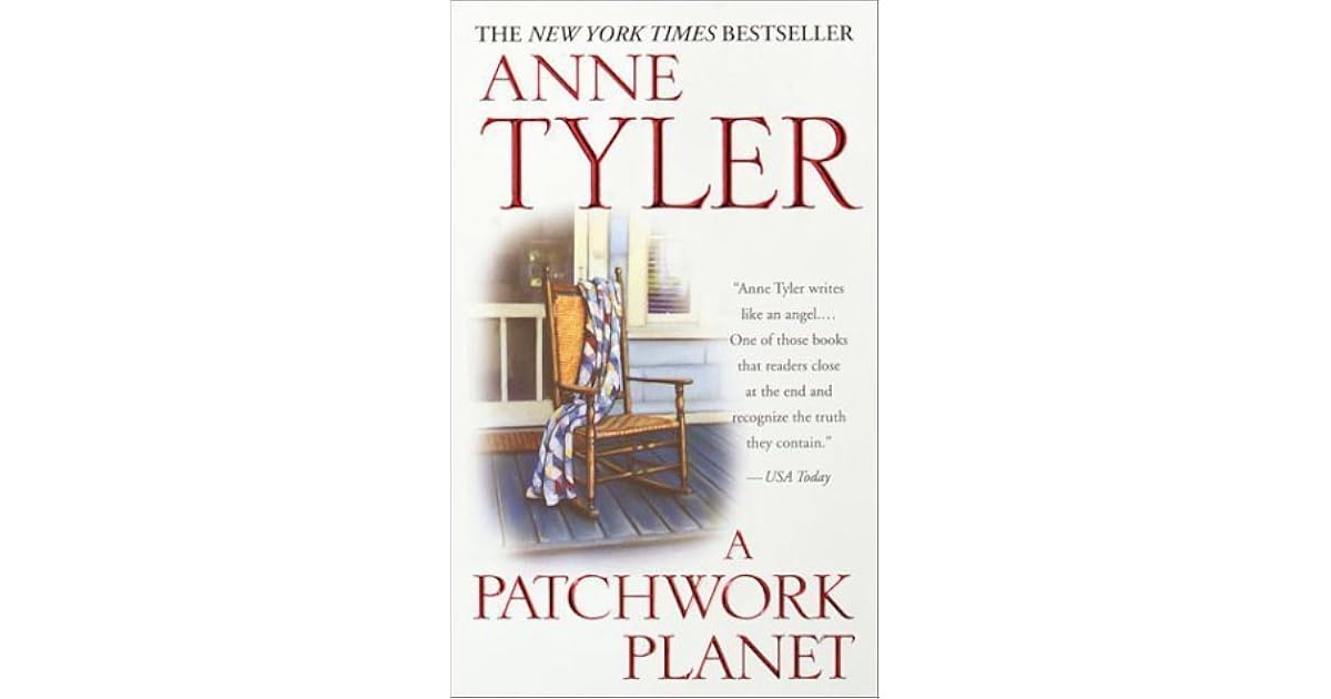A Patchwork Planet by Anne Tyler