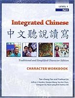 Integrated Chinese Level 1 Part 1 Workbook: Simplified Characters by ...