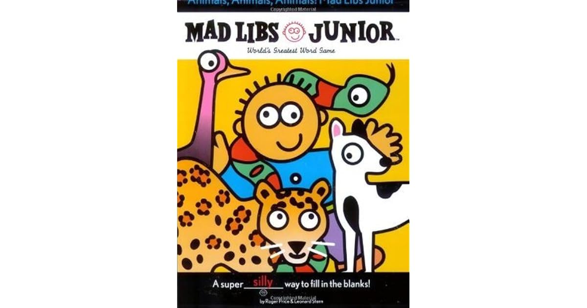 Animals, Animals, Animals! Mad Libs Junior by Jennifer Frantz