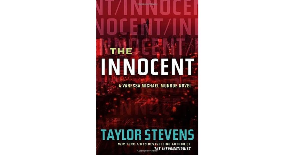 The Innocent (Vanessa Michael Munroe, #2) by Taylor Stevens