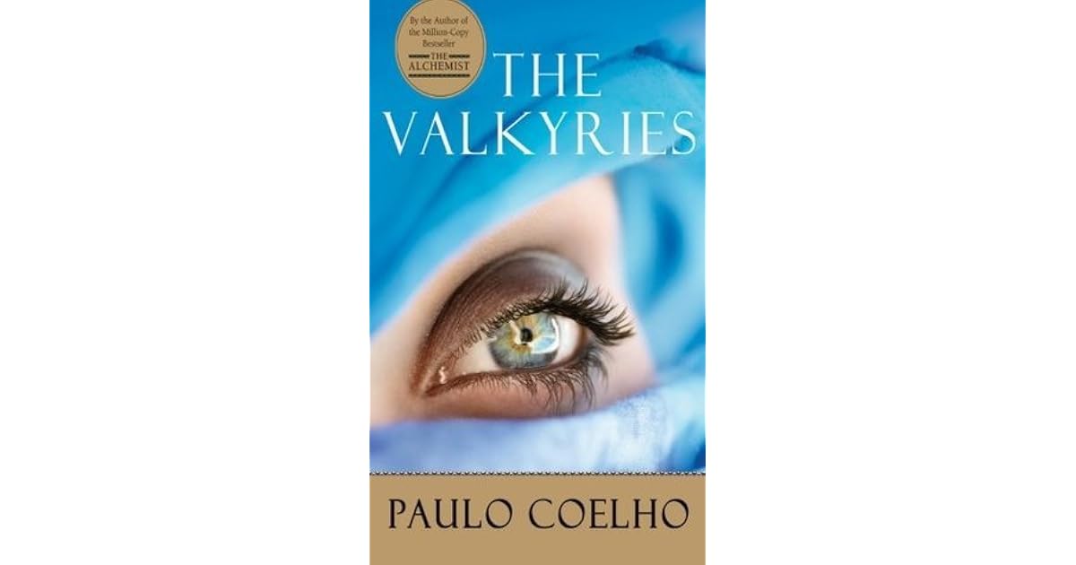 The Valkyries by Paulo Coelho