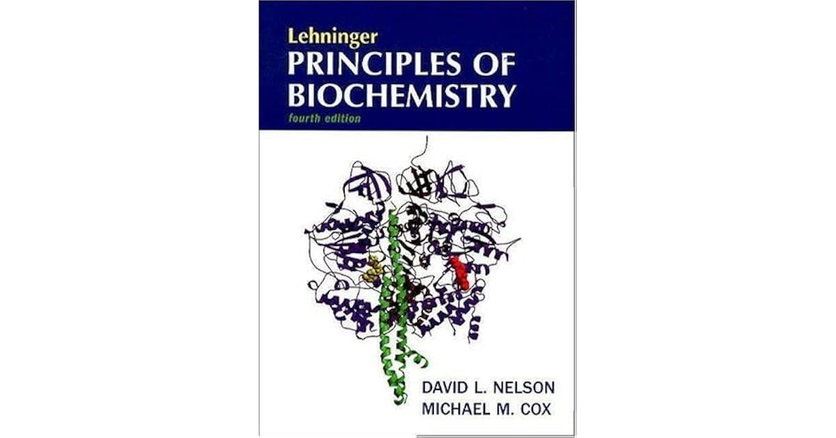 Principles of Biochemistry by Albert L. Lehninger