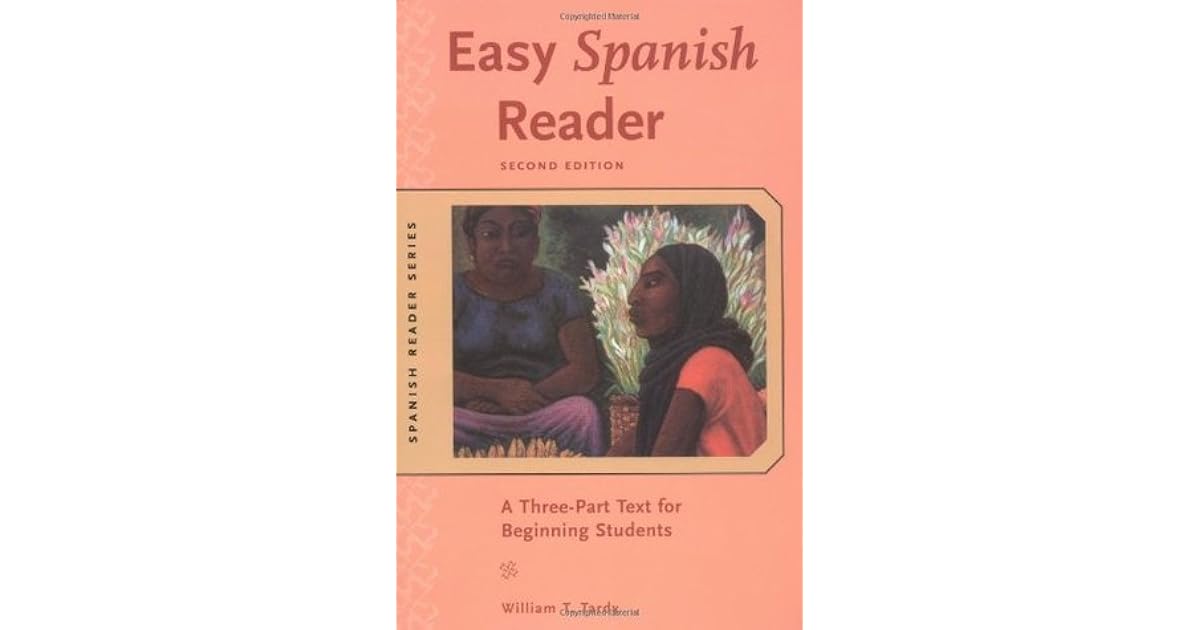 Easy Spanish Reader: A Three-Part Text for Beginning Students by ...