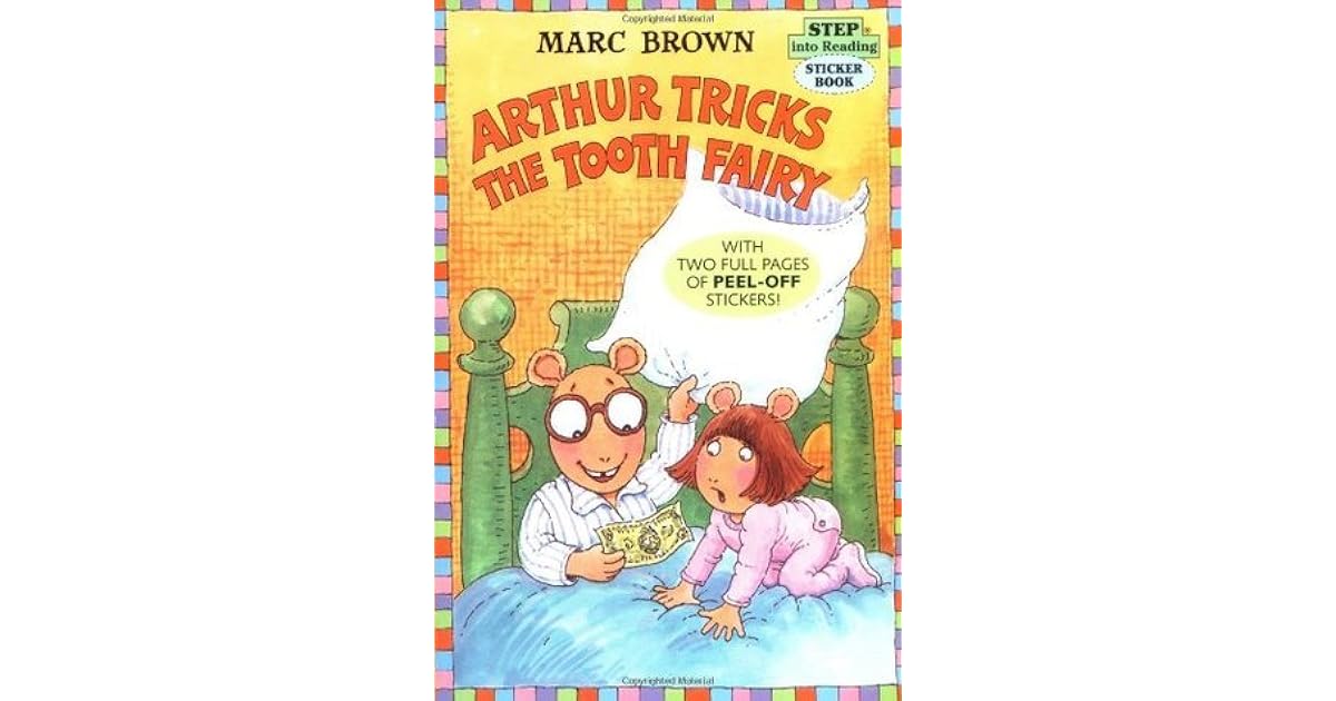 Arthur Tricks the Tooth Fairy by Marc Brown