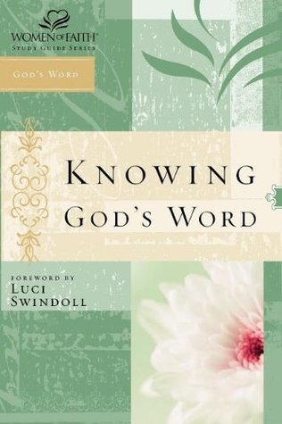 Knowing God's Word by Christa Kinde