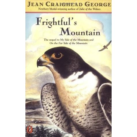 Frightful's Mountain (Mountain, #3) by Jean Craighead George — Reviews ...