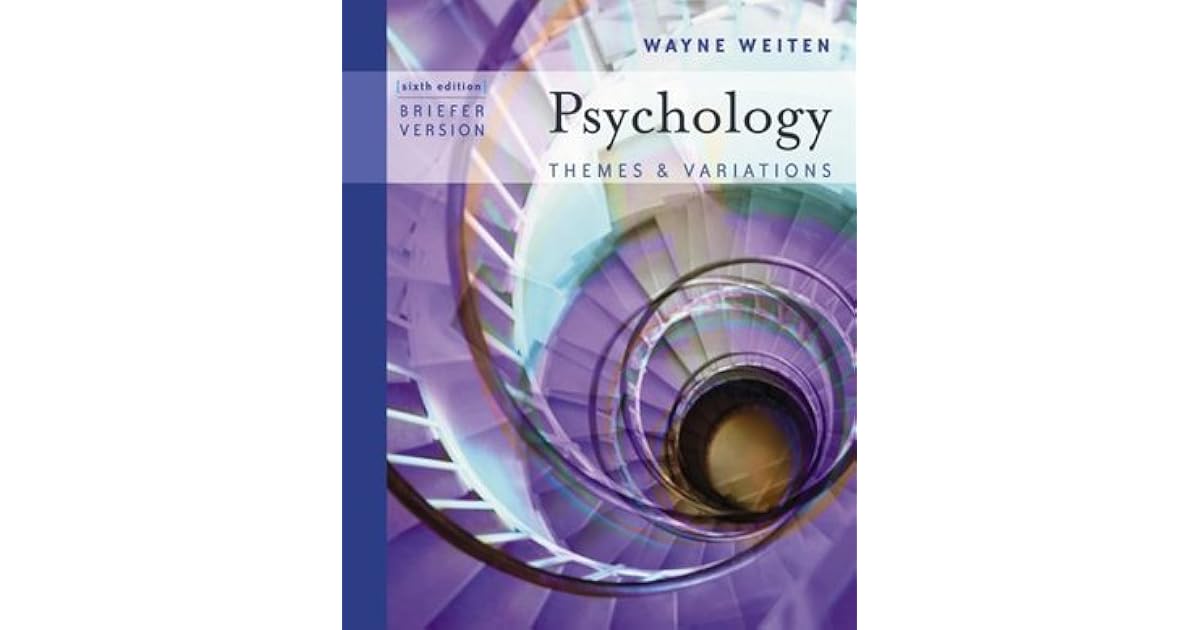 Psychology: Themes and Variations, Brief Edition by Wayne Weiten