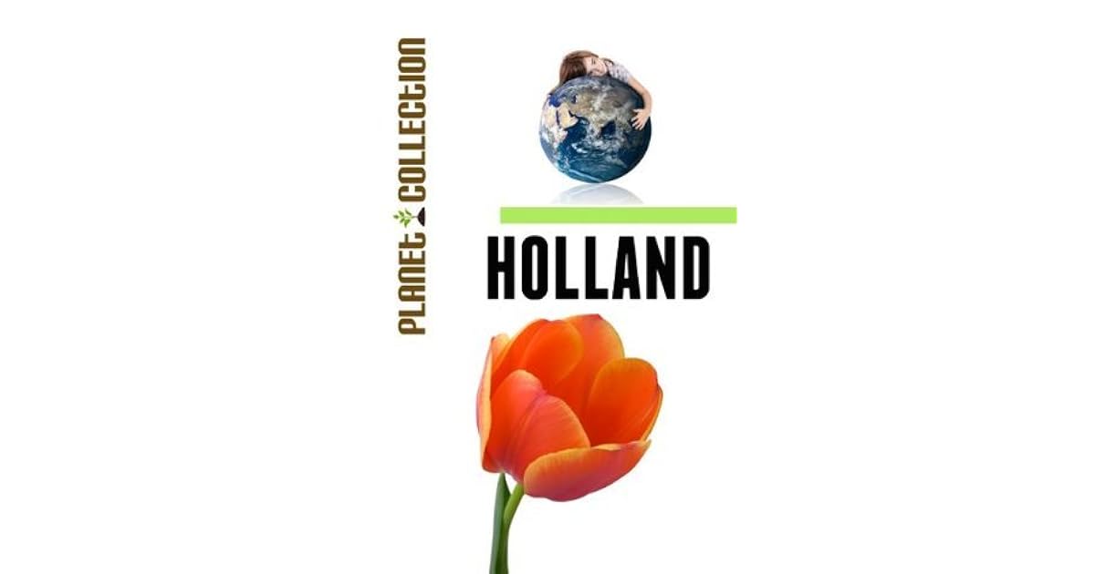 Holland: Picture Book (Educational Children's Books Collection) - Level ...