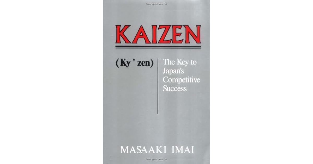 Kaizen: The Key to Japan's Competitive Success by Masaaki Imai ...