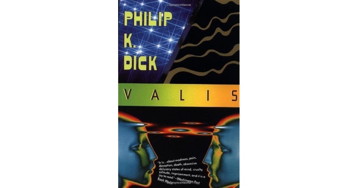 VALIS by Philip K. Dick