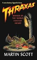 Thraxas (Thraxas, #1-2) by Martin Scott