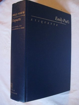 Emily Post's Etiquette by Emily Post