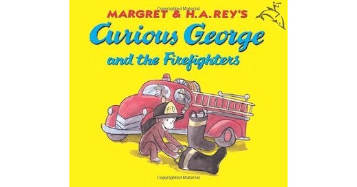 Curious George and the Firefighters by Margret Rey