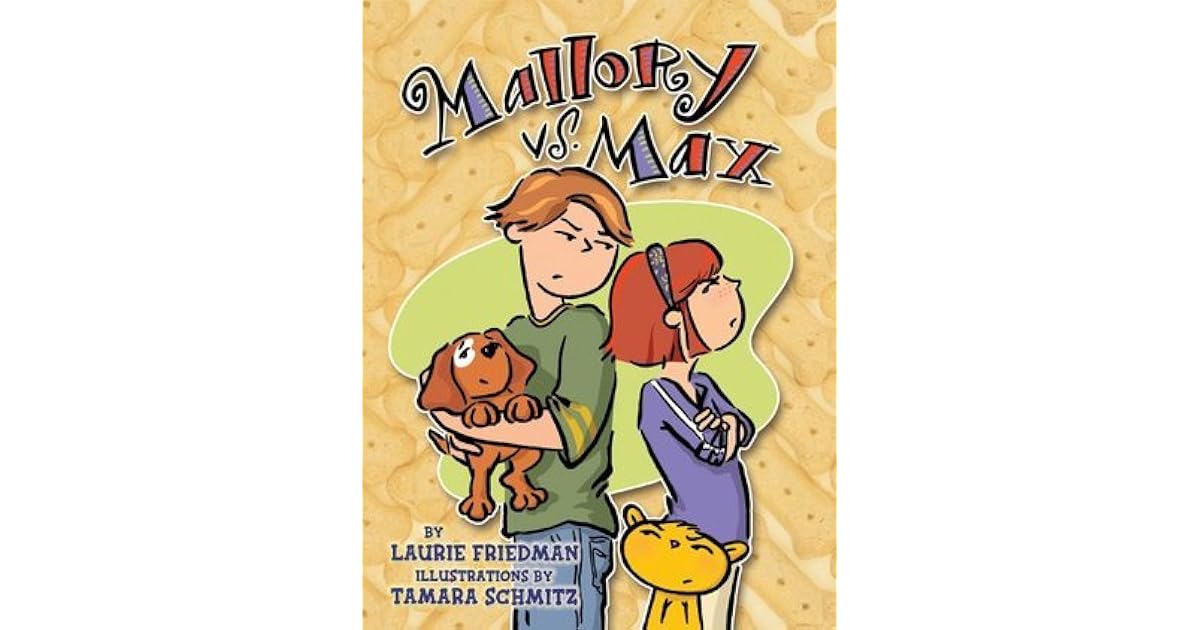 Mallory Vs. Max (Mallory McDonald, #3) by Laurie B. Friedman