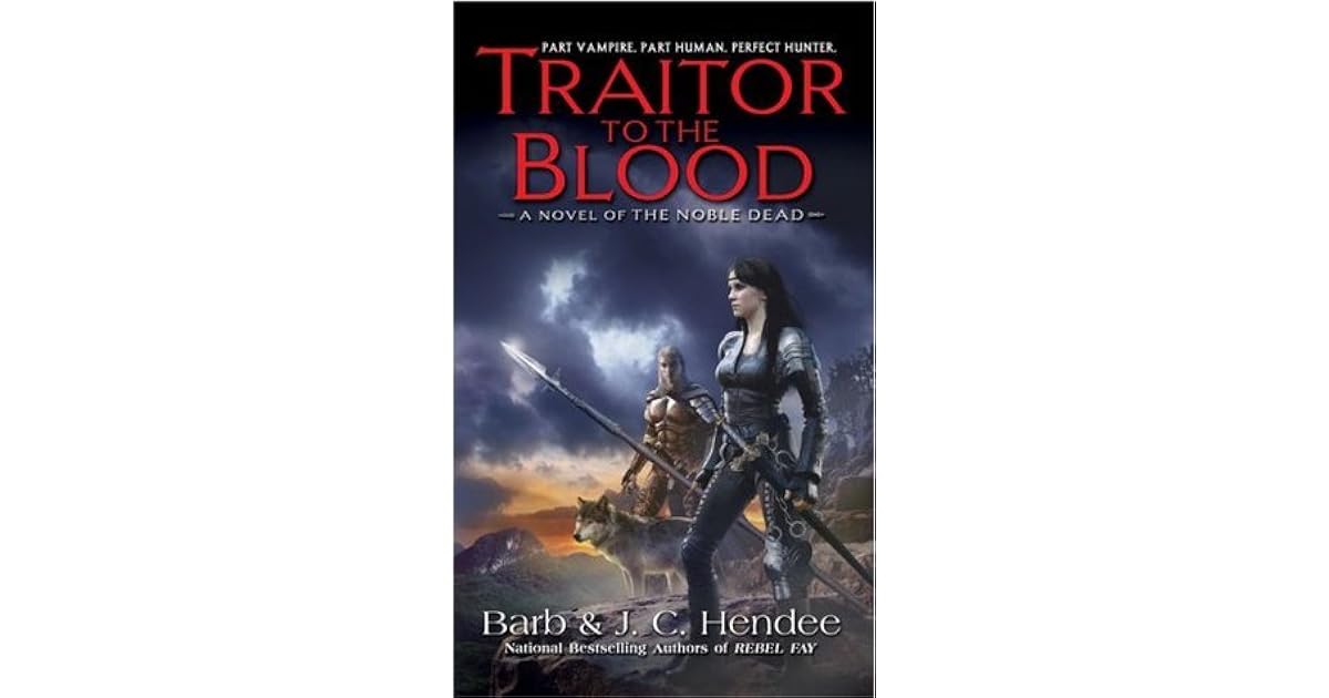 Traitor to the Blood by Barb Hendee