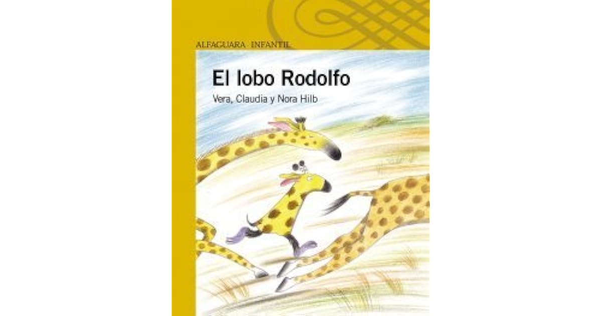 El lobo Rodolfo by Vera Hilb