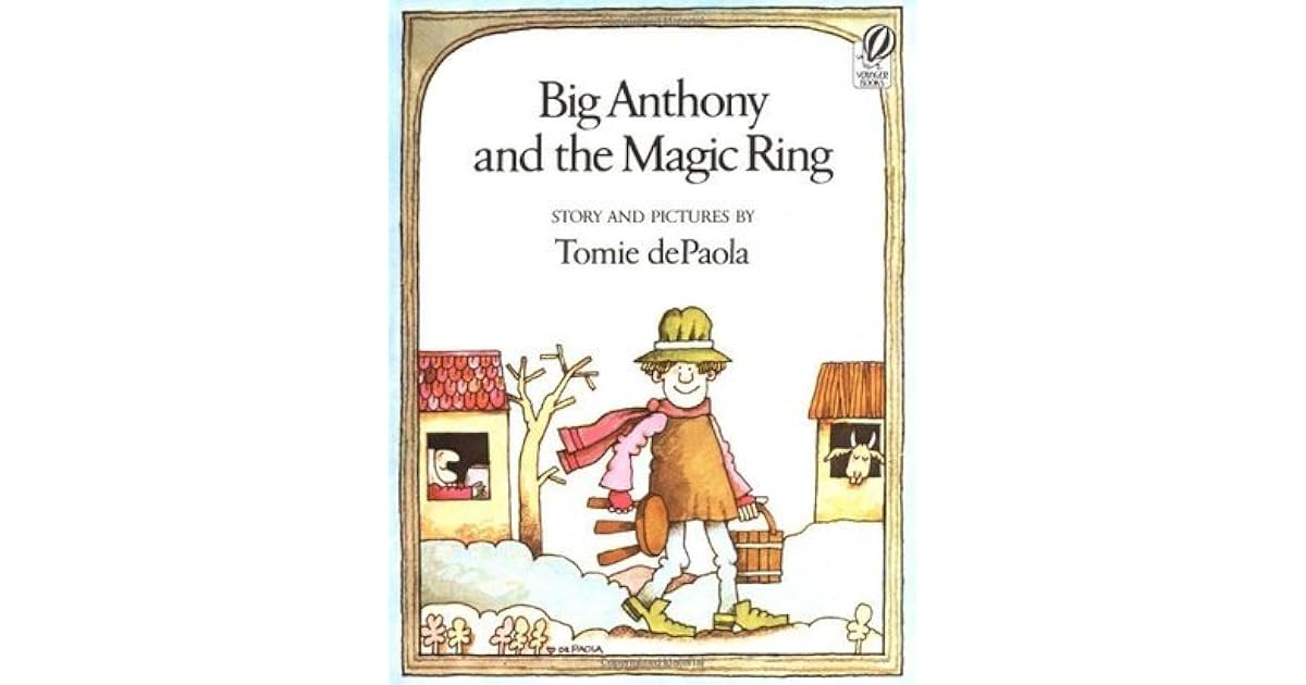 Big Anthony and the Magic Ring by Tomie dePaola