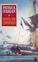 Master and Commander (Aubrey & Maturin, #1) by Patrick O'Brian