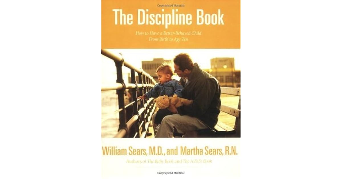 The Discipline Book: Everything You Need to Know to Have a Better ...