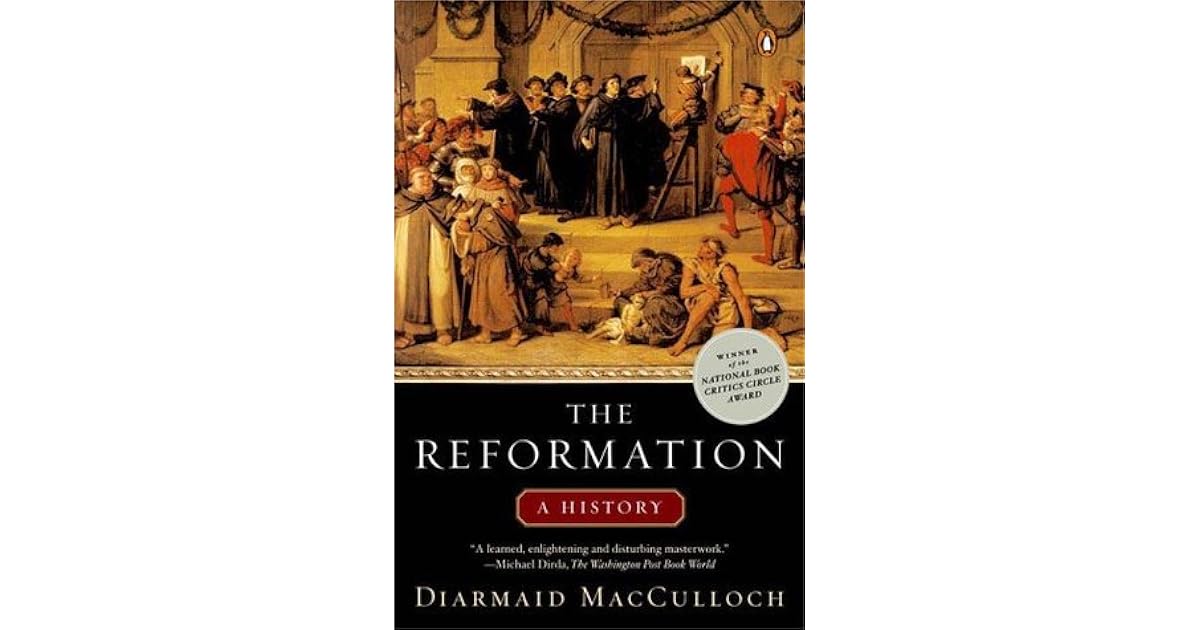 The Reformation: A History by Diarmaid MacCulloch