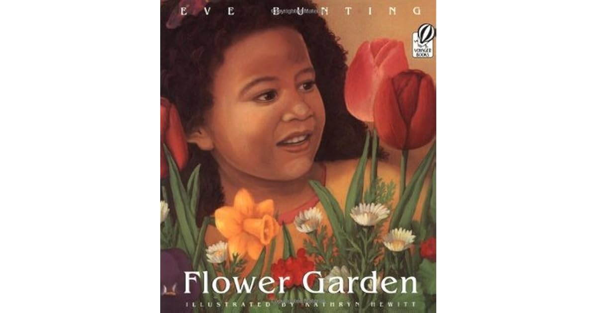 Flower Garden by Eve Bunting
