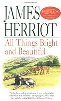 All Things Bright and Beautiful by James Herriot