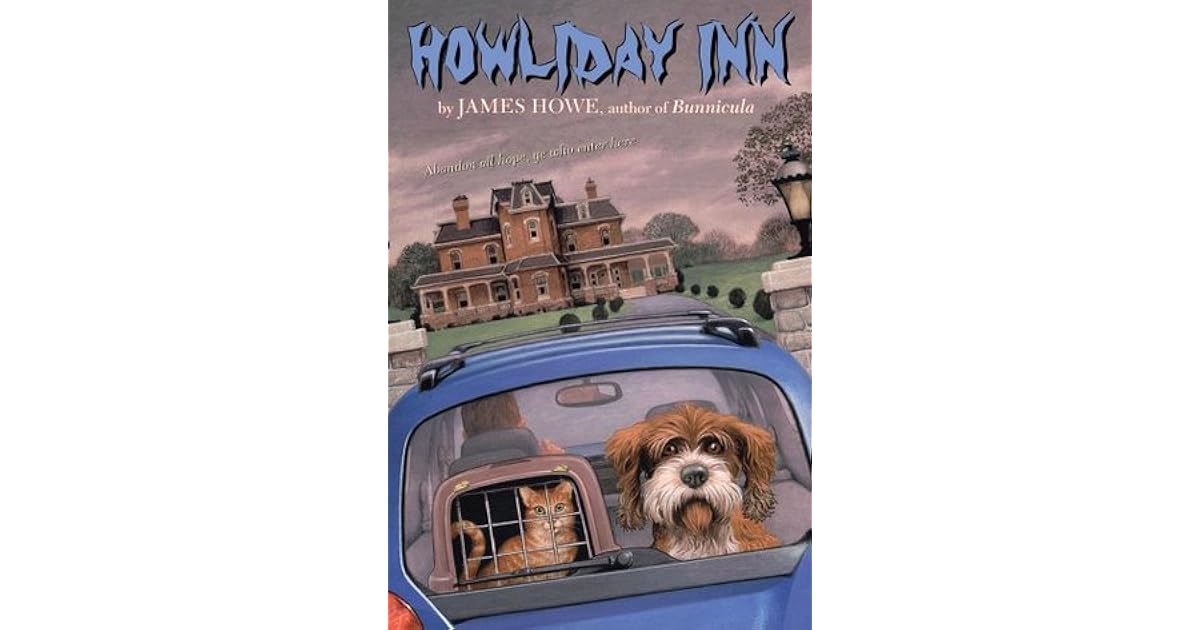 Howliday Inn (Bunnicula, #2) by James Howe