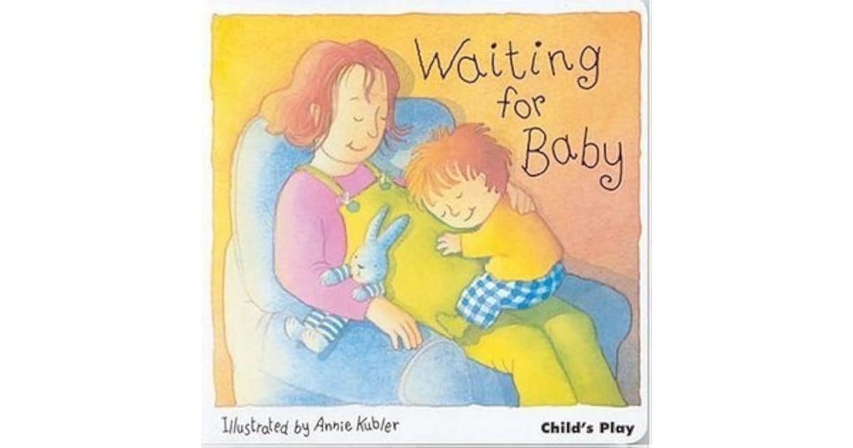 Waiting for Baby by Annie Kubler
