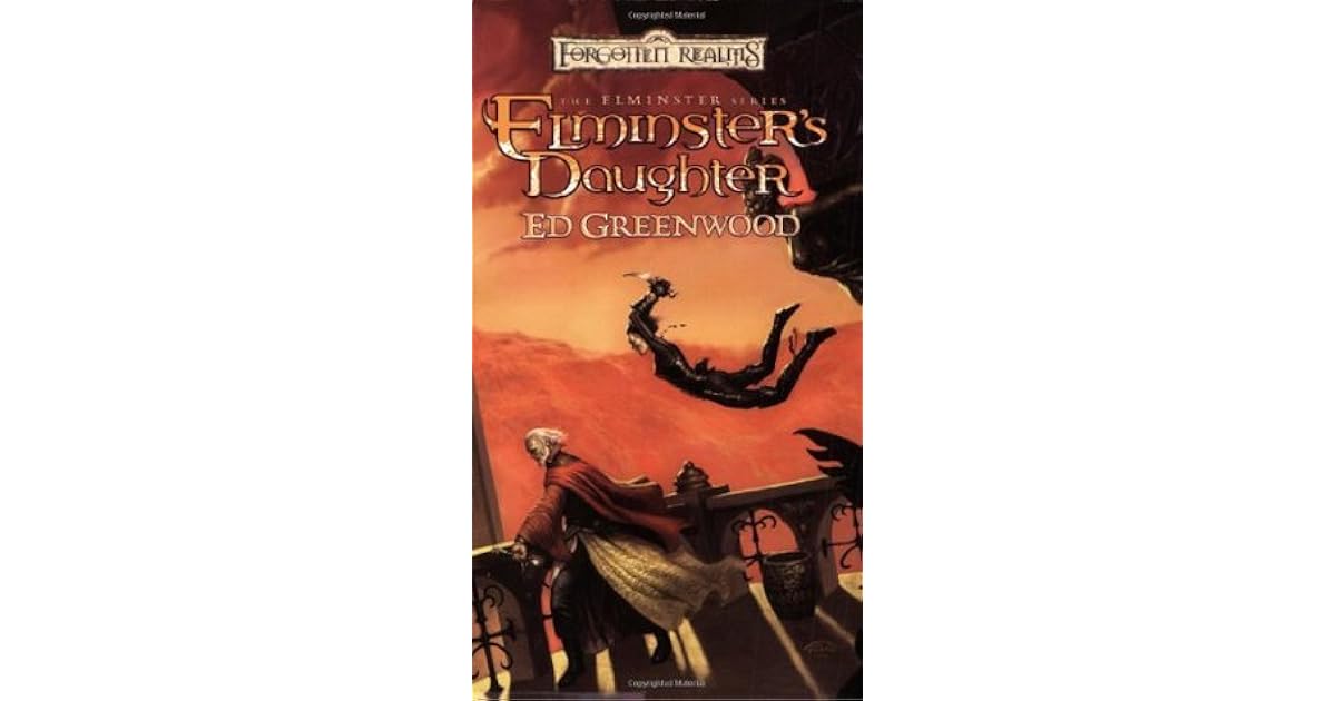 Elminster's Daughter (Elminster, #5) by Ed Greenwood