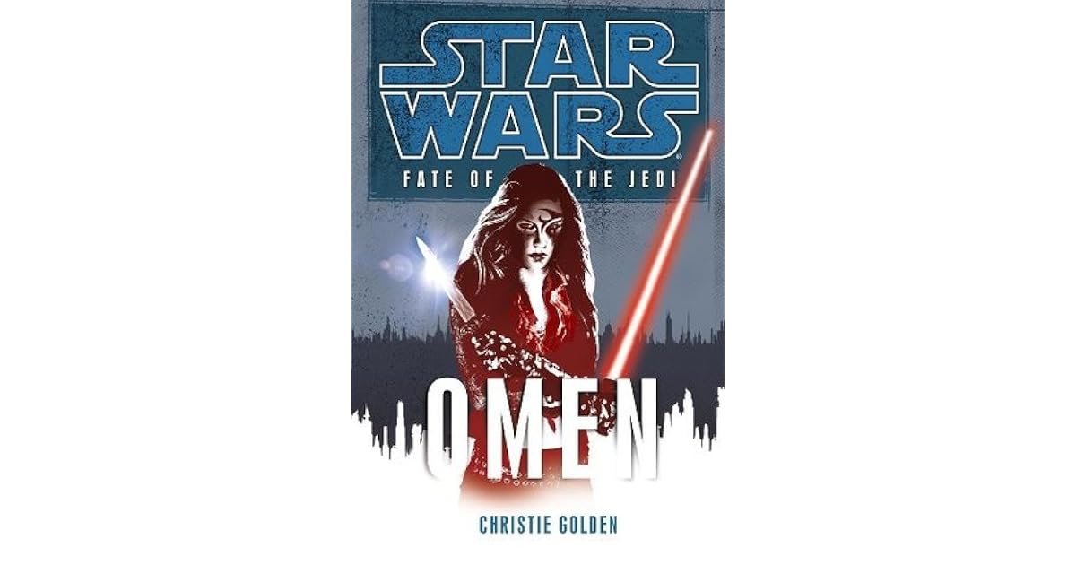 Omen (Star Wars: Fate of the Jedi, #2) by Christie Golden