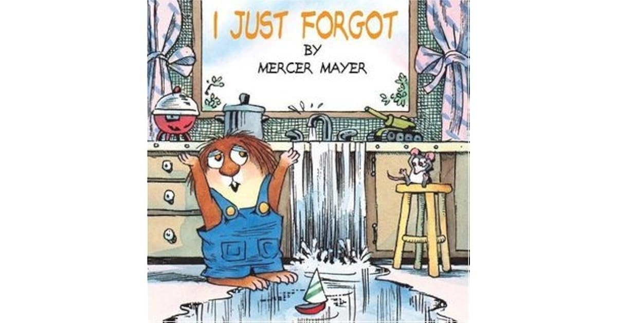 I Just Forgot (A Golden Look-Look Book) by Mercer Mayer